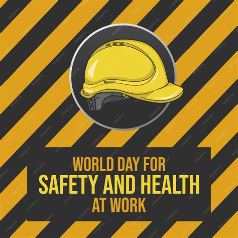 Premium Vector World Day For Safety And Health At Work Work Safety