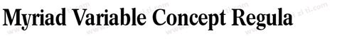 Myriad Variable Concept Regular免费下载 在线字体预览转换 免费字体网