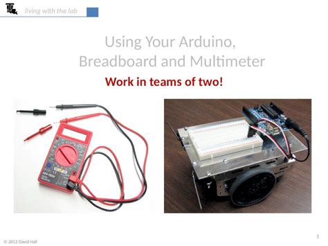 PPTX Using Your Arduino Breadboard And Multimeter Work In Teams Of Two Living With The Lab 1