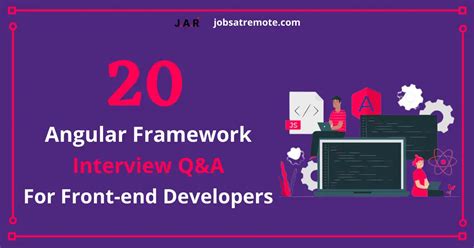 Top Angular Developer Interview Q A For Front End Developers Updated Jul