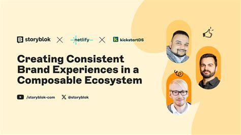 Creating Consistent Brand Experiences In A Composable Ecosystem Storyblok