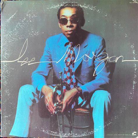 Lee Morgan Albums Ranked Nerdyjazz