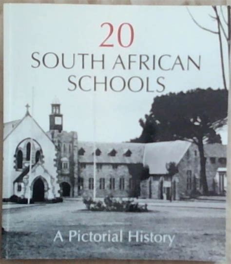20 South African Schools A Pictorial History Very Good Softcover