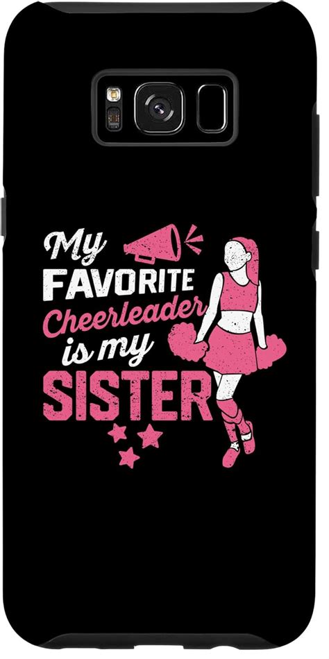 Galaxy S8 My Favorite Cheerleader Is My Sister Cheer