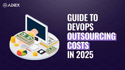 Devops Outsourcing Costs 2025 Factors Rates And Optimization