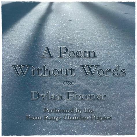 Stream A Poem Without Words Premiere Live By Dylan Fixmer Listen Online For Free On Soundcloud