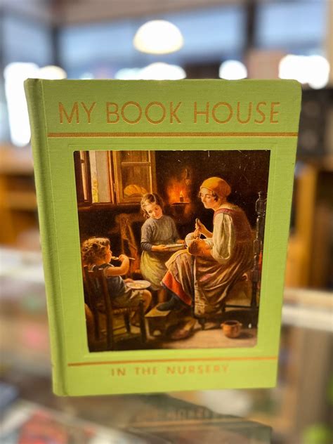 In The Nursery Of My Book House Olive Beaupre Miller