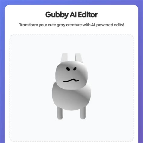 Gubby Ai Editor