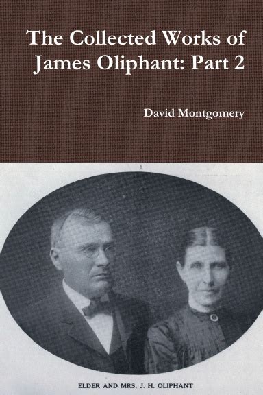 The Collected Works Of James Oliphant Part 2