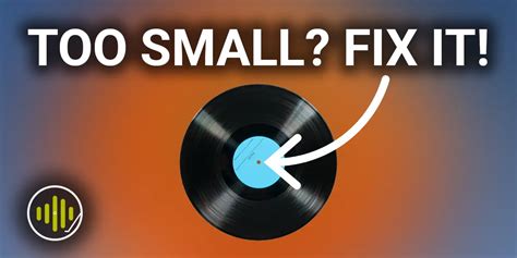 Fixing Annoying Undersized Record Spindle Holes Sound Matters