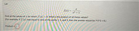 solved letf x xx2 1find all the values of x ﻿for which