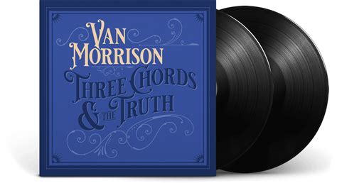 Van Morrison Three Chords And The Truth 2lp Udiscover Music