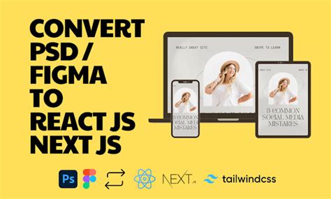 Convert Psd Figma To React Next Js Tailwind Css And Make Responsive