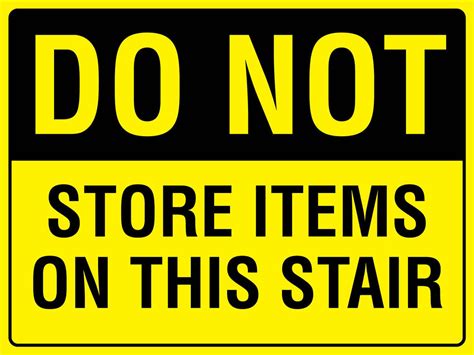Do Not Store Items On This Stair Sign New Signs