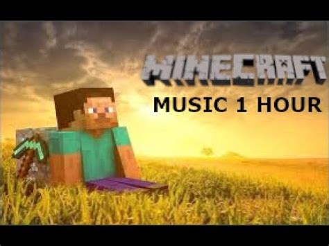 Minecraft Music 1 Hour Relax Music 1 Hour Youtube