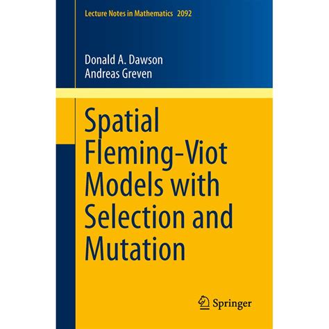 Springer Spatial Fleming Viot Models With Selection And Mutation Galaxus