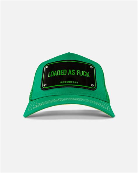 Loaded As Fuck Cap Trucker Hat John Hatter Loaded As Fuck Cap Trucker Hat John Hatter