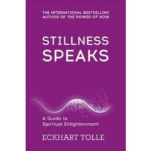 Stillness Speaks By Eckhart Tolle Paper Plus