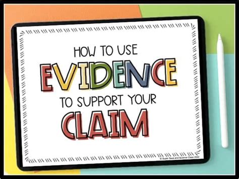 Five Strategies For Writing Killer Evidence To Support A Claim In Science Super Sass Science