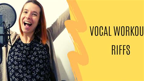 Vocal Workout Riffs