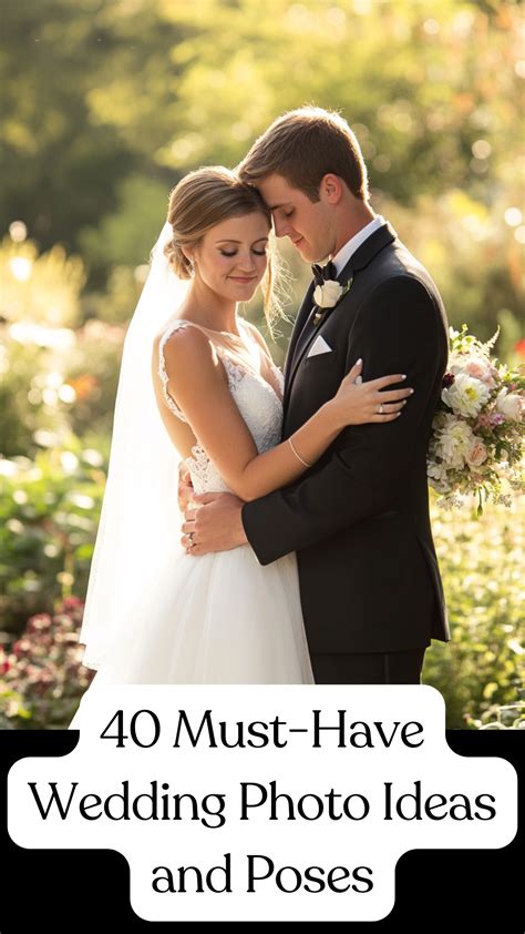 40 Must Have Wedding Photo Ideas And Poses In 2024 Wedding Photos