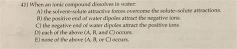 Solved When An Ionic Compound Dissolves In Water The