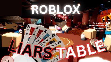 Roblox Liars Table Youtube