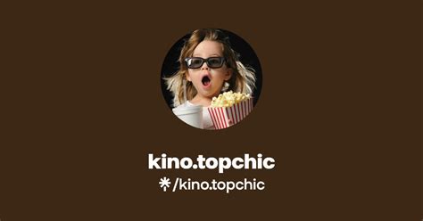 Kinotopchic Instagram Tiktok Linktree