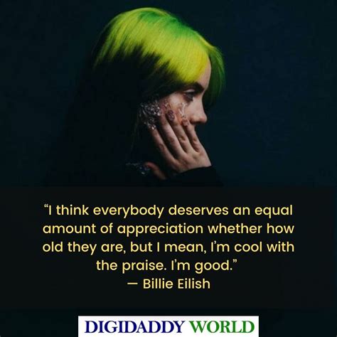 90 Best Billie Eilish Inspirational Quotes And Sayings Artofit