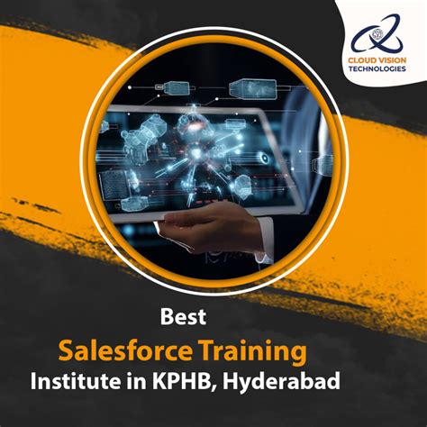 Best Salesforce Training Institute In Kphb Hyderabad Cloud Vision