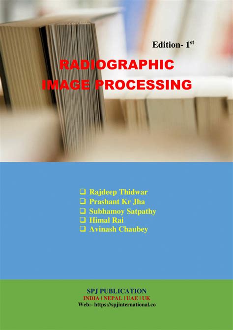Pdf Radiographic Image Processing Edition 1st