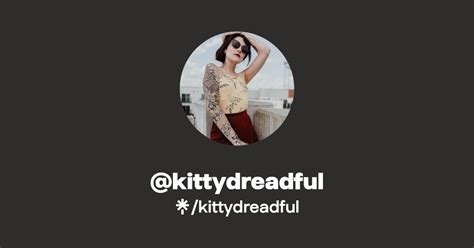Kittydreadful Find Kittydreadful Onlyfans Linktree