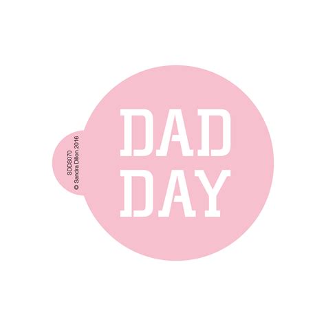 Dad Day Stencil Sandra Dillon Design