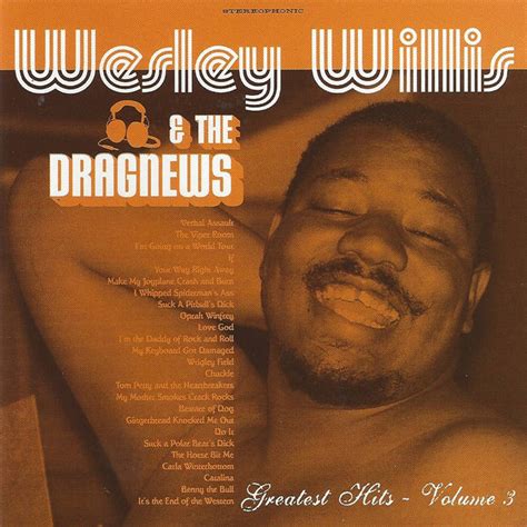 Greatest Hits Vol 3 Wesley Willis