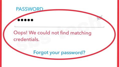 Oops We Could Not Find Matching Credentials