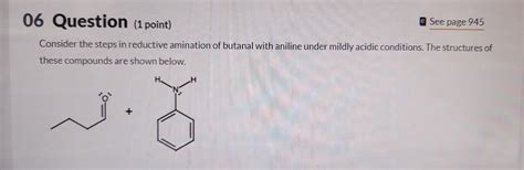 Solved 1 Draw The Expected Imine Intermediate Include All