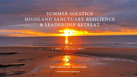 Summer Solstice 2026 Resilience And Leadership Retreat