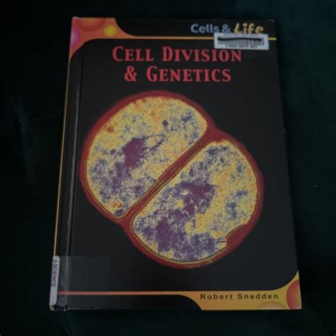 Cell Division And Genetics By Robert Snedden