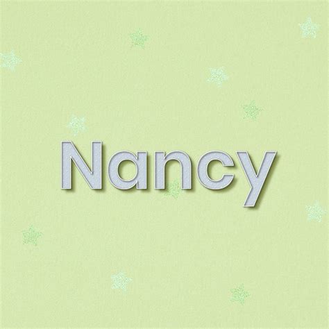Name Nancy Images Free Photos Png Stickers Wallpapers And Backgrounds Rawpixel