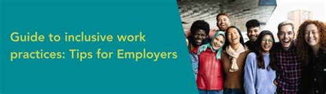 Guide To Inclusive Work Practices Tips For Employers Atwork Australia