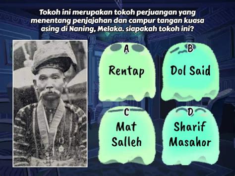Sejarah Tahun 4 Tokoh Perjuangan Tempatan Kuiz
