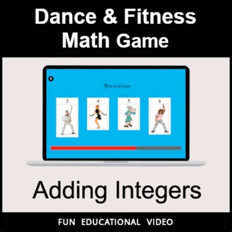 Adding Integers Math Dance Game Math Fitness Game Math Video
