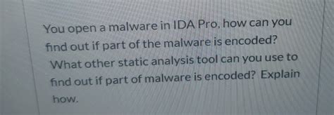 Solved You Open A Malware In Ida Pro How Can You Find Out