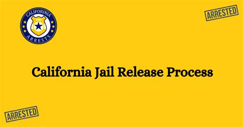 California Jail Release Process Ca