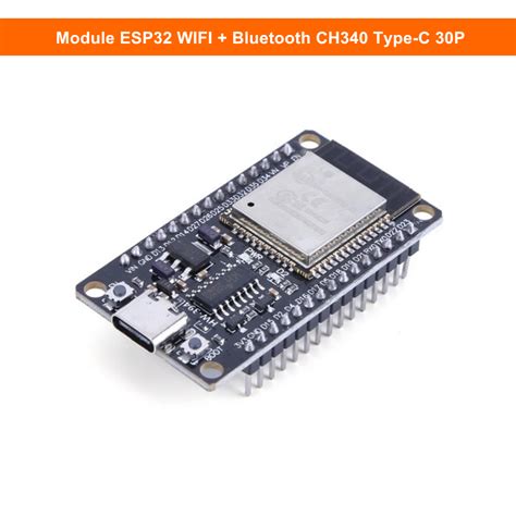 module esp32 wifi bluetooth ch340 type c 30p linh kiện Điện tử 3m