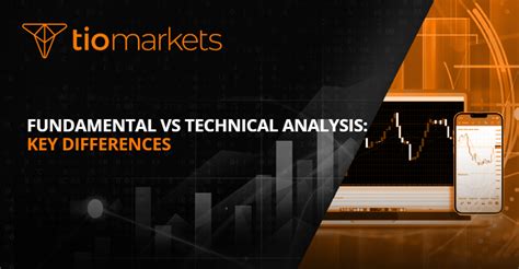 Fundamental Vs Technical Analysis Key Differences