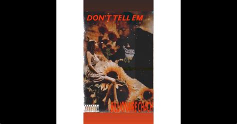 ‎dont Tell Em Single Billionaire Chach의 앨범 Apple Music