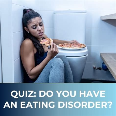 Test Yourself With This Quiz Do You Have An Eating Disorder