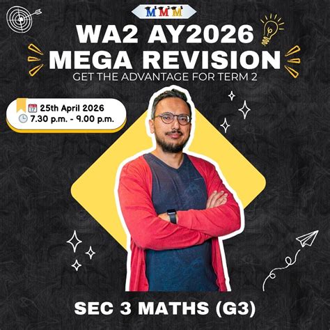 Sec 3 G3 Maths Wa2 Mega Revision