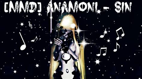 [mmd] Anamoni Sin [tri Oxygen Lily Luka Phosphorescent Rin] Youtube